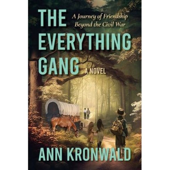 Ann Kronwald | Other | The Everything Gang A Journey Of Friendship ...
